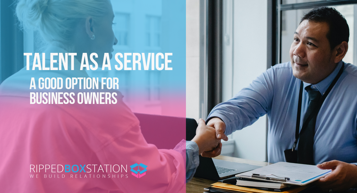 The Emergence of Talent as a Service - Ripped Box Station